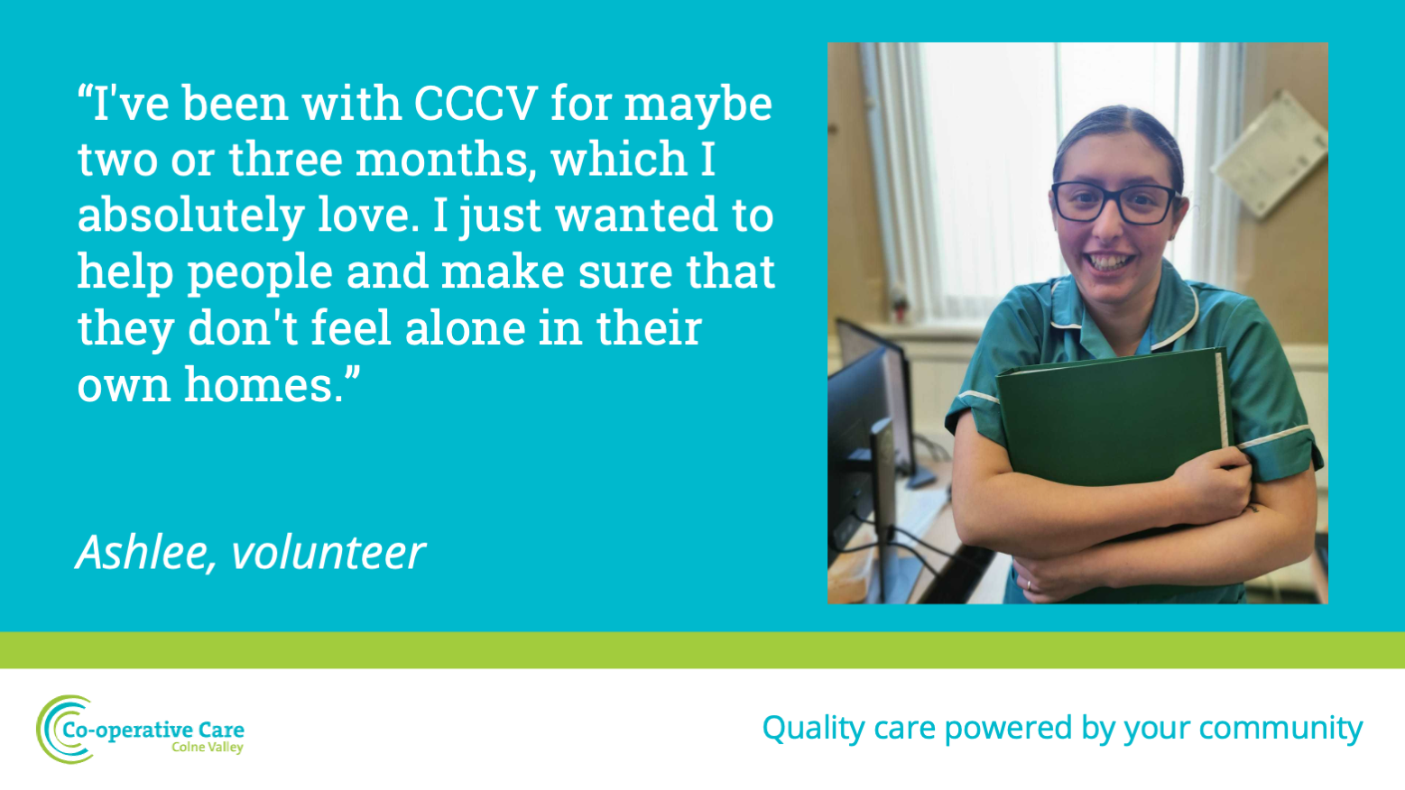 Team Spotlight - Ashlee, Volunteer - Co-operative Care Colne Valley